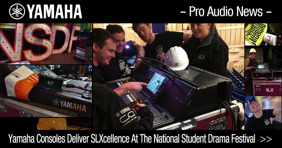 Yamaha Consoles Deliver SLXcellence At The National Student Drama Festival